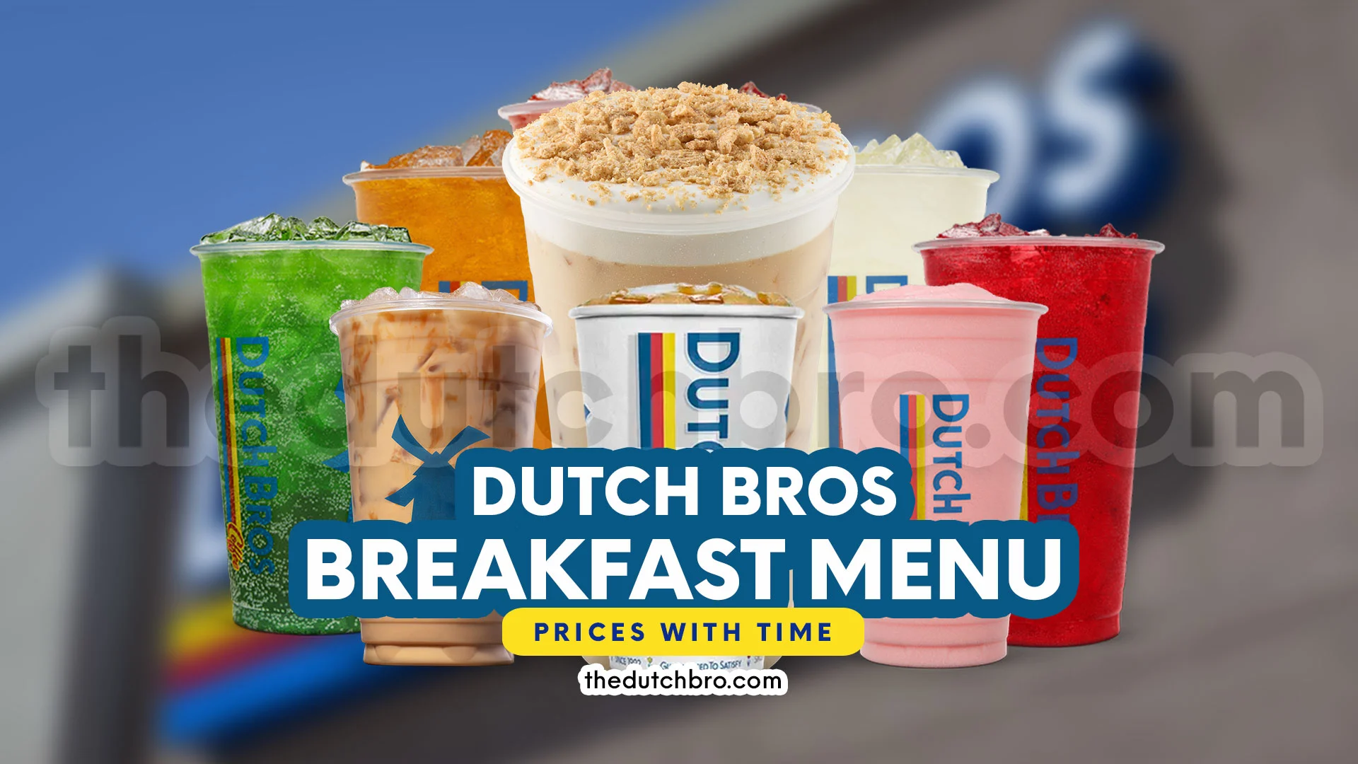 Dutch Bros Breakfast Menu And Times (October) 2025