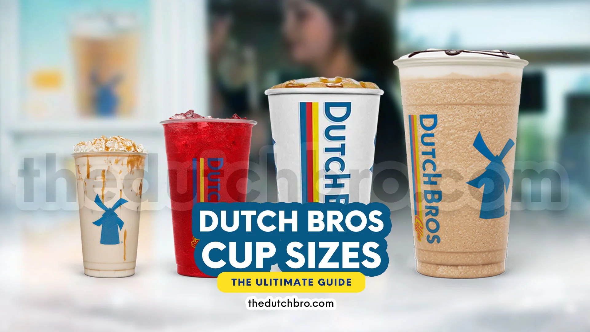 Dutch Bros Sizes - The Ultimate Guide 2025